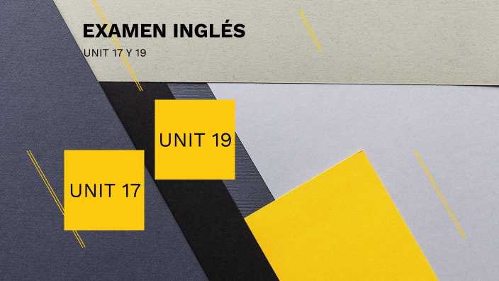 INGLES UNIT 17- 19 by emilia crespo ctibor on Prezi