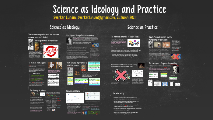 Science as Ideology and Practice by Sverker Lundin on Prezi