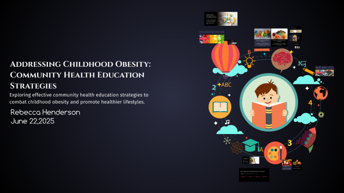 Addressing Childhood Obesity: Community Health Education Strategies by ...