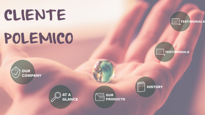 CLIENTE POLEMICO by Sharmely Estefani Hurtado Marin on Prezi