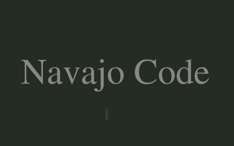 Navajo Codes by Kyle Seppala on Prezi