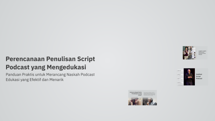 Perencanaan Penulisan Script Podcast yang Mengedukasi by Deasy Wahyu ...