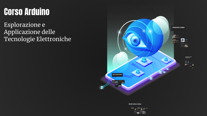 Corso Arduino by Fernando D'Agostino on Prezi