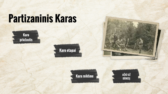 Partizaninis karas by aretas aretas on Prezi