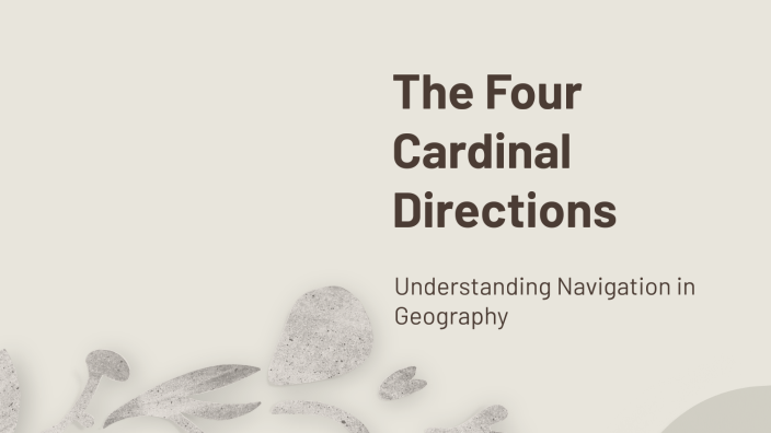 The Four Cardinal Directions by Jacquelyn Carter - Peel Virtual ...