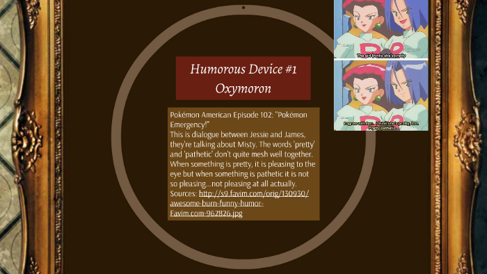 Five Examples Of Humorous Devices by ... ... on Prezi