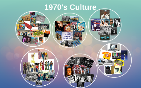 1970's Culture by Brandon Lanzara on Prezi