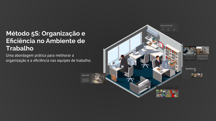 Método 5S: Organização e Eficiência no Ambiente de Trabalho by Fernando ...