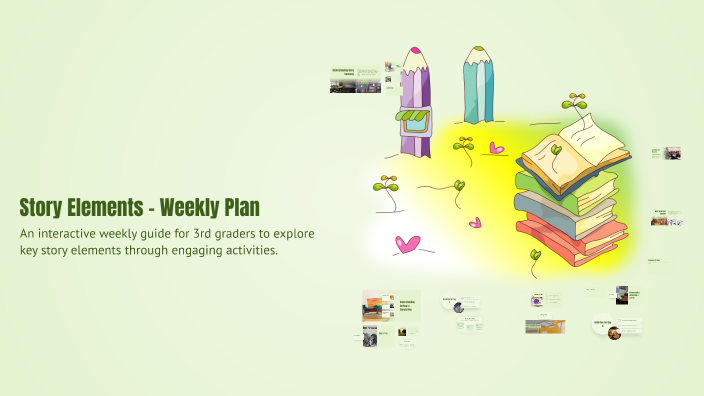 Story Elements – Weekly Plan by on Prezi