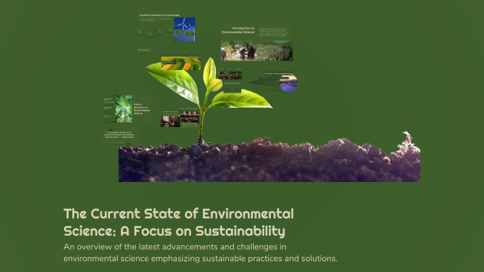 The Current State of Environmental Science: A Focus on Sustainability ...