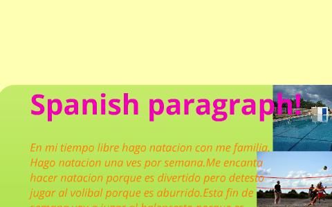 Spanish paragraph! by Louise Clavey on Prezi