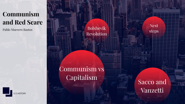 Communism and the Red Scare by Pablo Marrero Bastos on Prezi