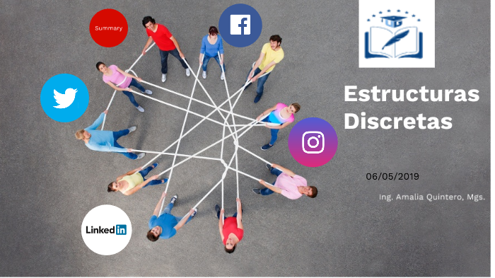Introducción a las Estructuras Discretas by AMALIA QUINTERO on Prezi