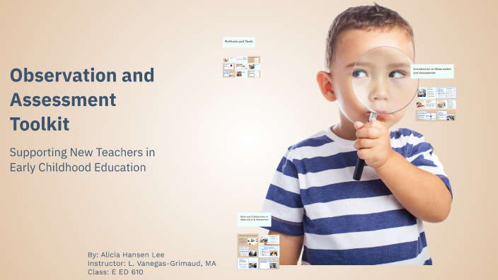 Observation and Assessment Toolkit by Alicia Hansen Lee on Prezi