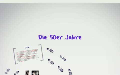 Die 50er Jahre by Lisa Lindhorst on Prezi
