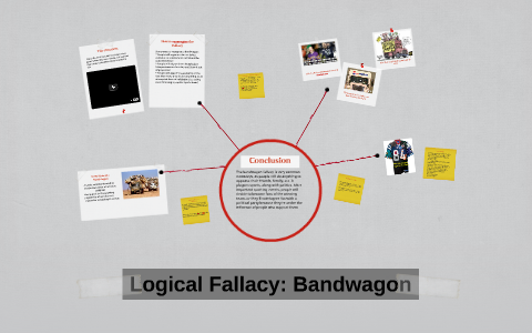 Logical Fallacy: Bandwagon by Adam Tett on Prezi