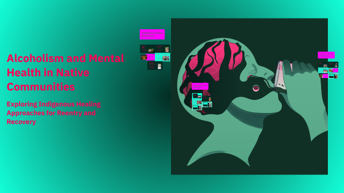 Alcoholism and Mental Health in Native Communities by sonya frazier on ...