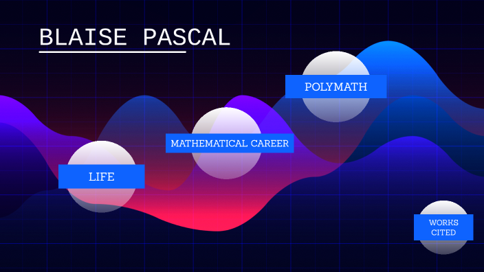 Blaise Pascal by BC M on Prezi