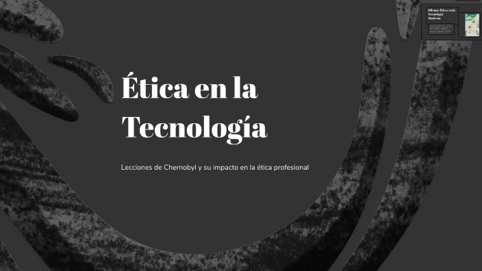 Ética en la Tecnología by Erick Abraham Leyva Perez on Prezi