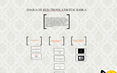 LOGICA DE ELECTRONICA DIGITAL BASICA by Diana Mora on Prezi
