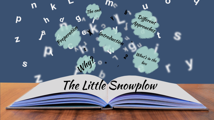 The little snowplow by bryanna p on Prezi