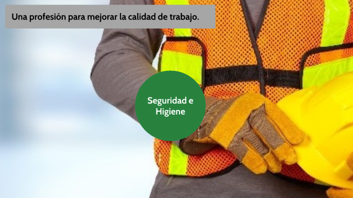 Seguridad e Higiene by Alexis Cabral on Prezi