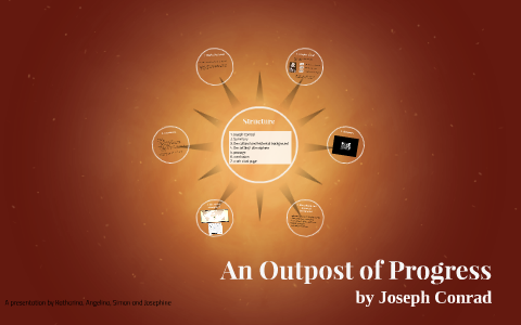 An Outpost of Progress by Josephine L. on Prezi