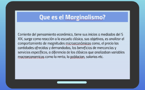 Que es el Marginalismo by Fernando Gutierrez on Prezi