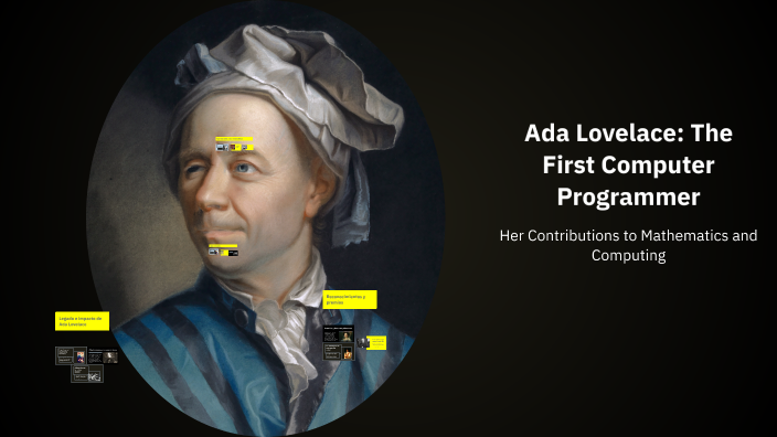 Ada Lovelace: The First Computer Programmer by Izan Arcos on Prezi