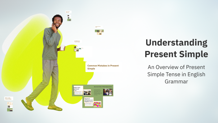 Understanding Present Simple by murod abdumannonov on Prezi