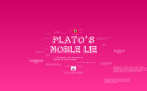 Plato's Noble lie by alejandra franco on Prezi
