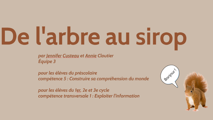 De l'arbre au sirop by Jennifer Custeau on Prezi