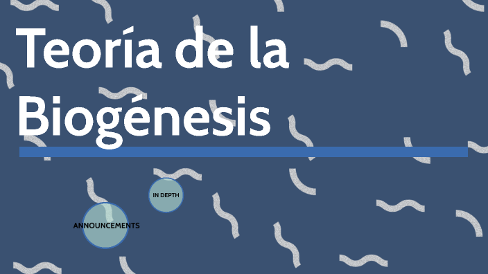 Teoría de la biogénesis by Kevin Delgado on Prezi