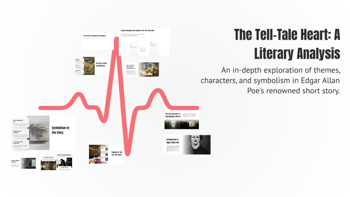 The Tell-Tale Heart: A Literary Analysis by Tristie Purdie on Prezi