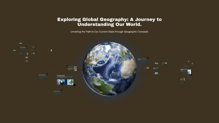Exploring Global Geography: A Journey to Understanding Our World by ...