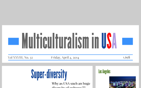 Multiculturalism in USA by José Nobre on Prezi
