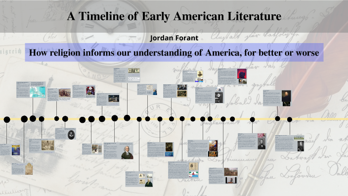 A Timeline of Early American Literature by Jordan Forant on Prezi