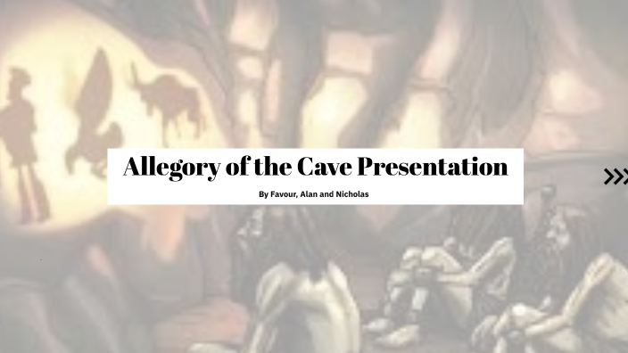 Allegory of the Cave Presentation by favour enwere on Prezi