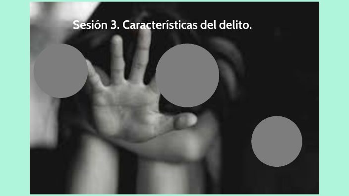 Características del delito by Maribel Soto on Prezi