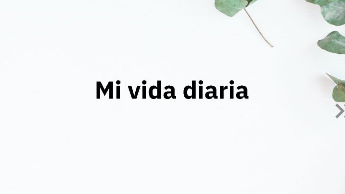 Mi vida diaria by juan camilo vela velandia on Prezi