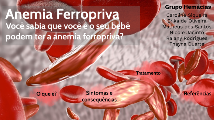 Anemia Ferropriva - Cartilha Animada by Erika Mendes on Prezi