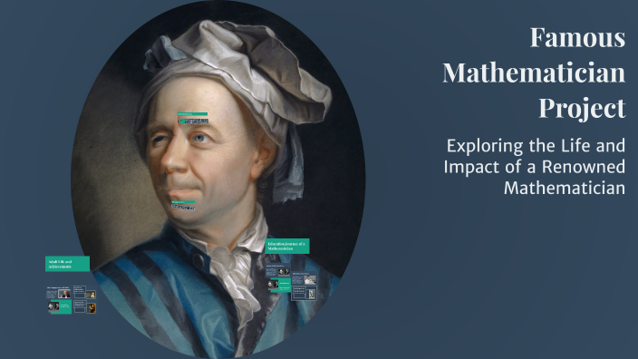 Famous Mathematician Project by Mouhamet Diouf on Prezi