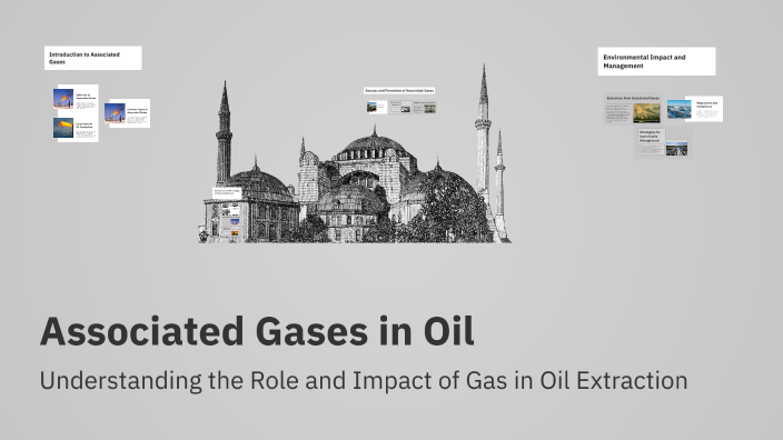 Associated Gases in Oil by Ali Khosravi on Prezi