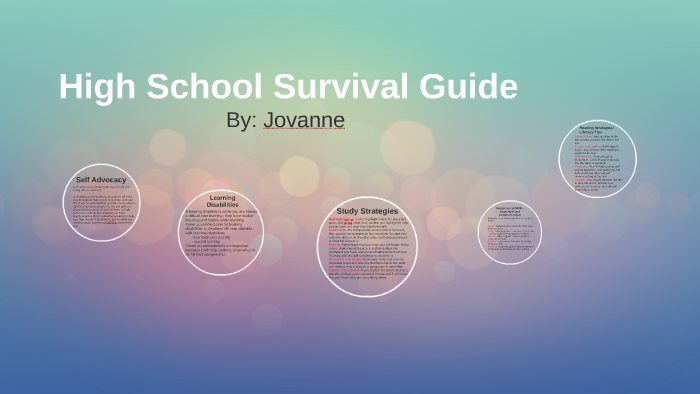 High School Survival Guide by jovanne khosravi on Prezi