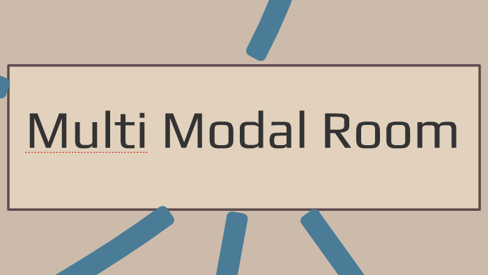 Multi Modal Room by Alexandre Kerdranvat on Prezi