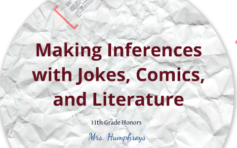 Understanding Inferences Using Jokes, Comics, and Literature by Brooke ...