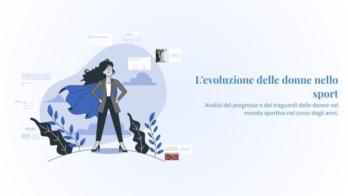 L'evoluzione delle donne nello sport by Emily corsi on Prezi