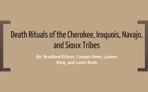 Death Rituals of Native Americans by Lauren King on Prezi