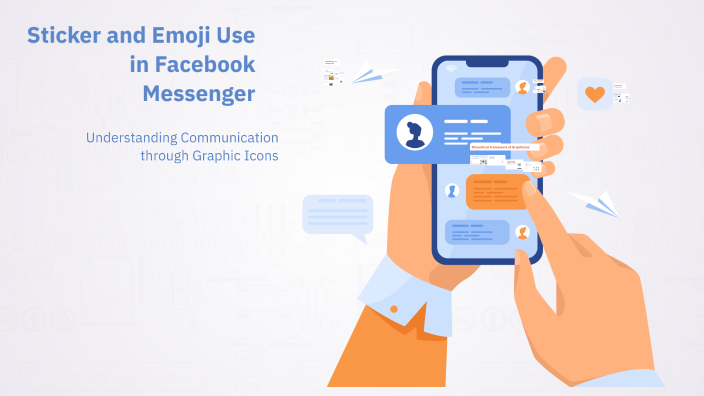 Sticker and Emoji Use in Facebook Messenger by yagmur kandemir on Prezi