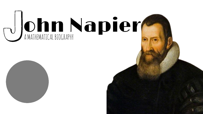 John Napier by 15.มนภรณ์ แจ้งทวี on Prezi